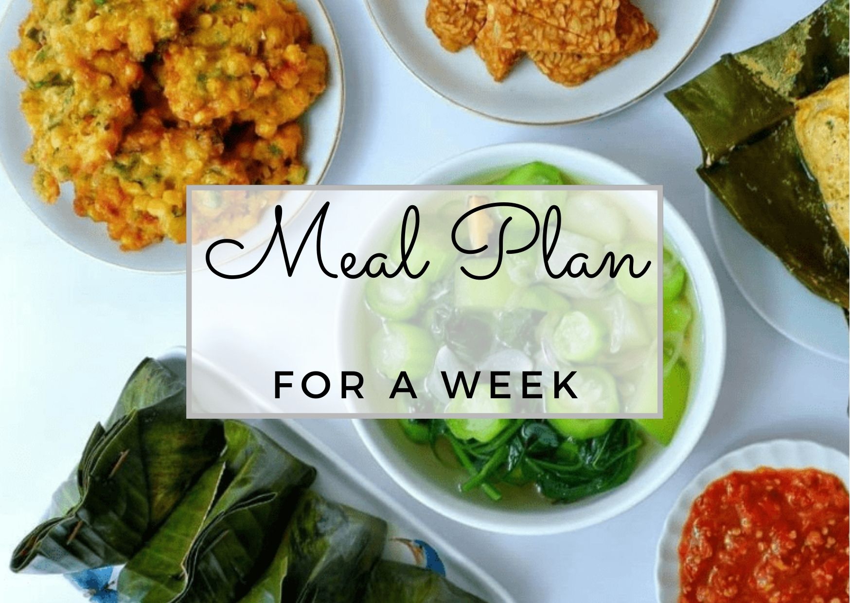 Daftar Menu Harian Dalam 1 Minggu, 15- 21 November 2021 | Jateng Live